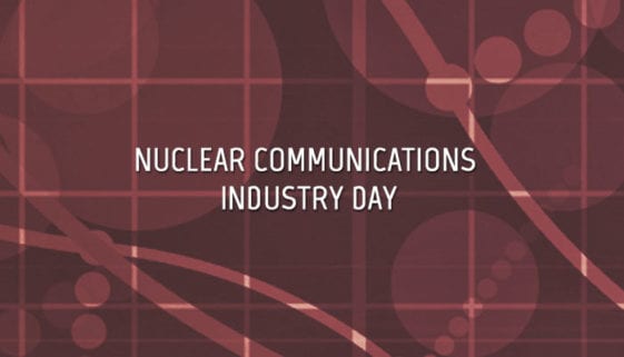 Industry Day - Innovation in Nuclear Communications