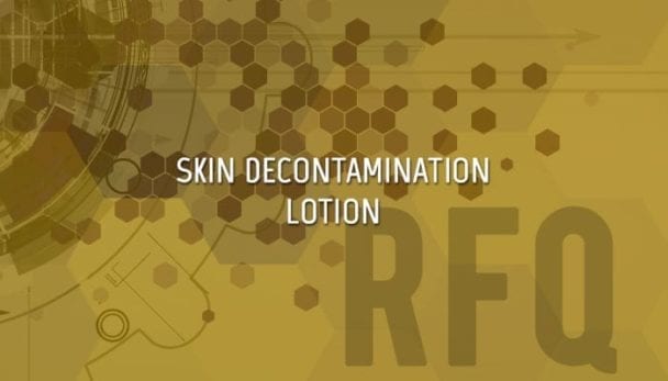 DoD Seeks Supplier for Chemical Agent Skin Decontamination Lotion