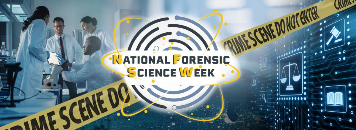 National Forensic Science Week
